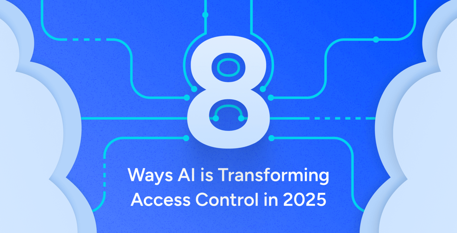 8 Ways AI is Transforming Access Control in 2025 - Veza